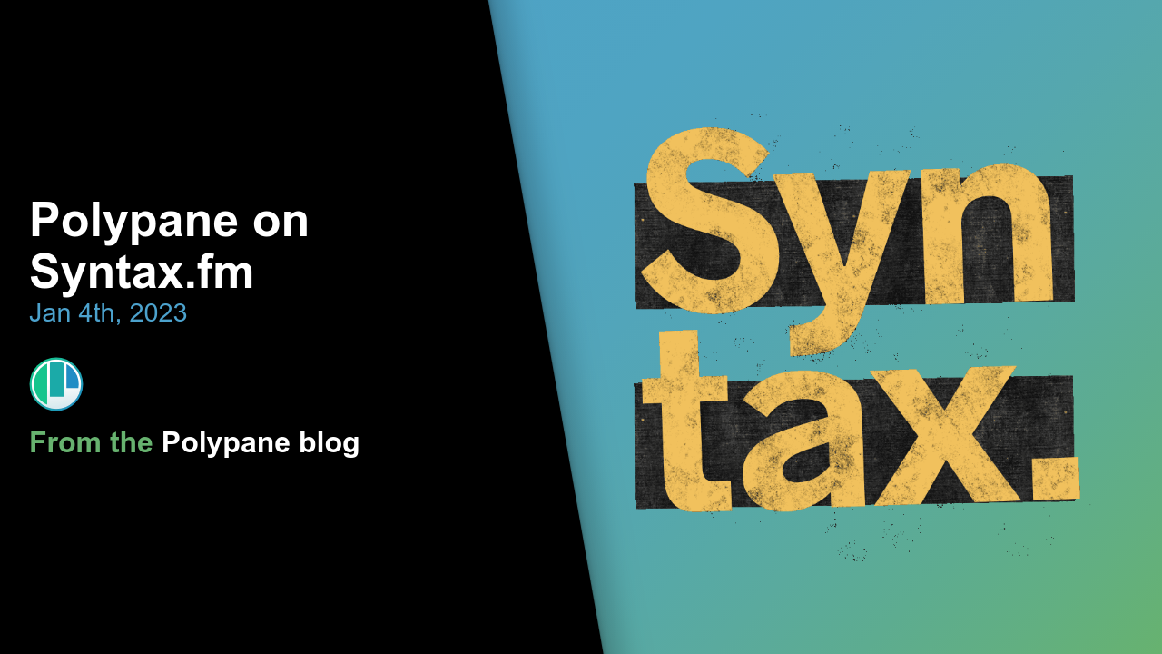 Polypane on Syntax.fm | Polypane