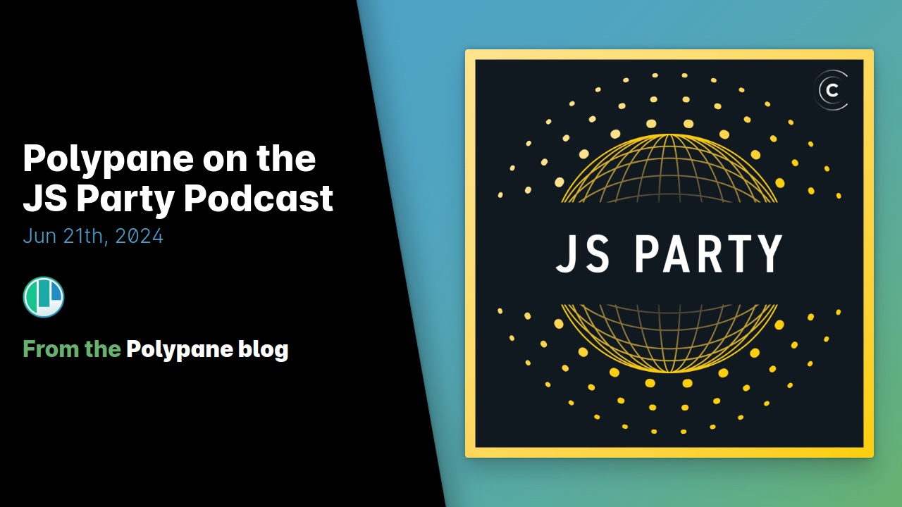 Polypane on the JS Party Podcast | Polypane